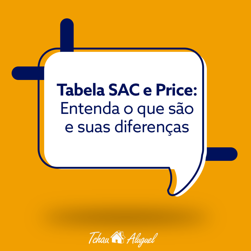 Qual a diferença entre as tabelas SAC e PRICE? – Tchau Aluguel